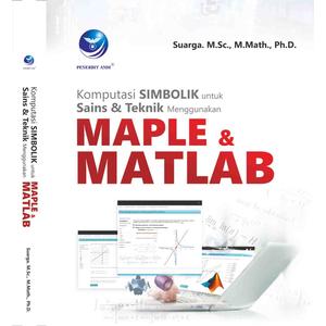 Jual Buku Komputasi Simbolik Sains Dan Teknik Menggunakan Maple Dan Matlab - Kab. Bekasi ...