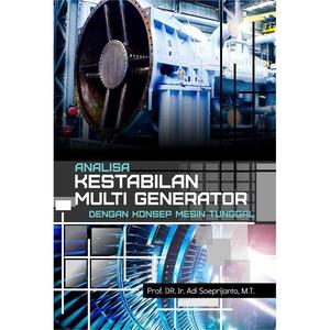 Jual Buku Analisa Kestabilan Multi Generator Dengan Konsep Mesin Tunggal - Jakarta Pusat ...
