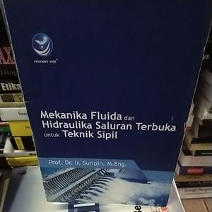 Jual Mekanika fluida dan Hidraulika Saluran Terbuka Untuk Teknik Sipil - Jakarta Pusat - diana ...