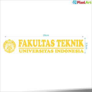 Jual Terbaru STICKER KAMPUS FAKULTAS TEKNIK UI ; UNIVERSITAS INDONESIA ...