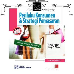 Jual Perilaku Konsumen dan Strategi Pemasaran Edisi 9 Buku 1/Peter-Olson - Jakarta Pusat ...