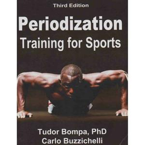 Jual Periodization Training Sport 3rd edition by Bompa and Buzzichelli ...