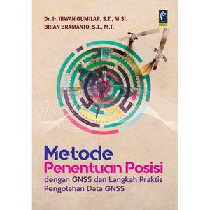 Jual Metode Penentuan Posisi dengan GNSS dan Langkah Praktis Pengolahan ...