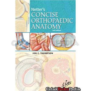 Jual Netter's Concise Orthopaedic Anatomy 2nd ed jpg - Kota Yogyakarta ...