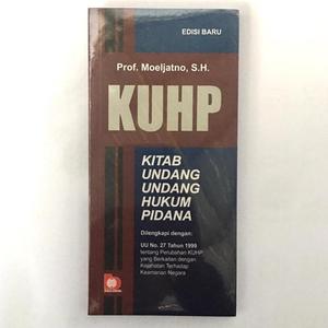Jual buku KUHP Kitab Undang Undah Hukum Pidana Original - Prof Moeljatno S - Jakarta Selatan ...