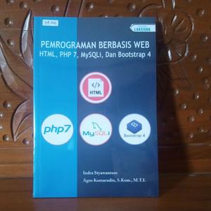 Jual 236. PEMROGRAMAN BERBASIS WEB HTML PHP 7 MySQLi DAN Bootstrap 4 - Jakarta Selatan - cita ...