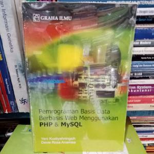 Jual PEMROGRAMAN BASIS DATA BERBASIS WEB MENGGUNAKAN PHP DAN MYSQL ...