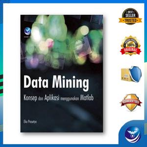 Jual Data Mining: Konsep Dan Aplikasi Menggunakan Matlab - Jakarta ...