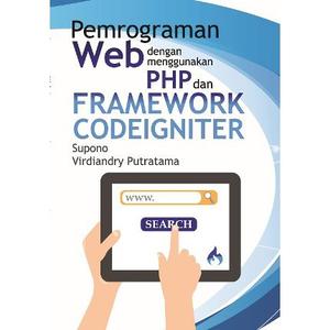 Jual Pemrograman Web dengan Menggunakan PHP dan Framework Codeigniter ...
