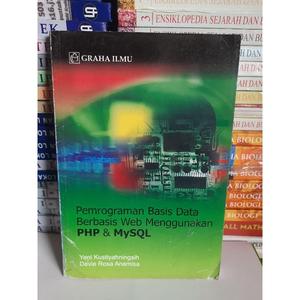Jual buku pemrograman basis data berbasis web menggunakan PHP dan MySQL ...