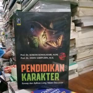 Jual BUKU PENDIDIKAN KARAKTER : konsep dan aplikasi living values - Jakarta Selatan - jean putra ...