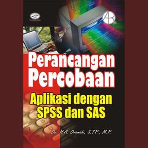 Jual Perancangan Percobaan Aplikasi dengan SPSS dan SAS - - Jakarta Selatan - abidah putri ...