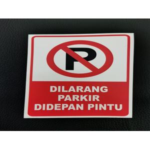 Jual NO PARKING STICKER VINYL DILARANG PARKIR DEPAN PAGAR RUMAH - Kab ...