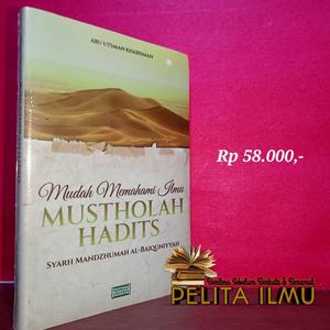 Jual Buku Mudah Memahami Ilmu Mustholah Hadits Syarh Manzhumah ...