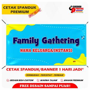 Jual CETAK SPANDUK BANNER FAMILY GATHERING/JALAN JALAN KANTOR - 2x1 ...