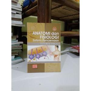 Jual Anatomi dan Fisiologi Sistem Pencernaan.-Susanti Niman.Buku Original. - Jakarta Selatan ...
