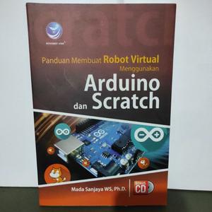 Jual Buku Panduan Membuat Robot Virtual Menggunakan Arduino Dan Scratch ...