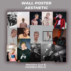 Jual (15 PCS) RAPPER MACHINE GUN K POSTER AESTHETIC | MACHINE GUN K ...