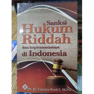 Jual sanksi hukum riddah dan implementasinya di indonesia.. buku ...