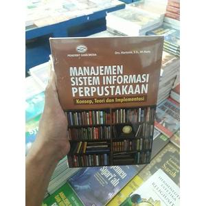 Jual BUKU MANAJEMEN SISTEM INFORMASI PERPUSTAKAAN - HARTONO - GAVA MEDIA - Jakarta Pusat - diva ...
