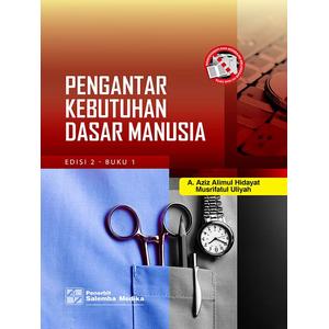 Jual Buku KDM ORI - Buku Pengantar Kebutuhan Dasar Manusia Edisi 2 buku 1 - Jakarta Pusat ...