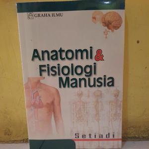 Jual Anatomi fisiologi manusia. - Jakarta Pusat - anaya p | Tokopedia