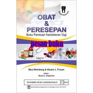Jual Buku Obat Dan Peresepan Buku Panduan Kedokteran Gigi Mea A. Weinberg - Jakarta Pusat - buku ...