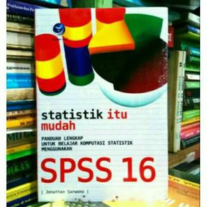 Jual Panduan Lengkap Belajar Komputasi Statistik Menggunakan SPSS 16 ...