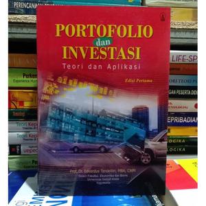 Jual PORTOFOLIO DAN INVESTASI.TEORI DAN APLIKASI. Edisi pertama - Jakarta Pusat - Ifaba 602 ...