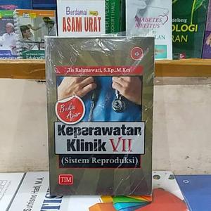 Jual BUKU AJAR KEPERAWATAN KLINIK VII SISTEM REPRODUKSI ORIGINAL - Jakarta Pusat - Aldisya A 680 ...