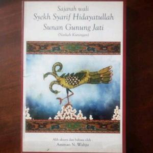 Jual Sejarah Wali Syekh Syarif Hidayatullah Sunan Gunung Jati Naskah - Kab. Sukabumi - Alma ...