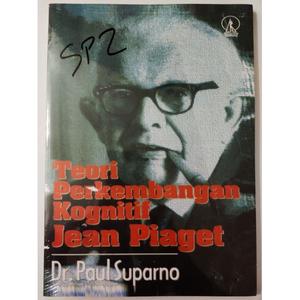 Jual Teori Perkembangan Kognitif Jean Piaget - Paul Suparno - Nr - Kab ...