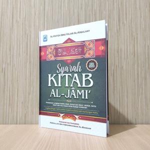 Jual SYARAH KITAB AL-JAMI`Penjelasan Lengkap Hadits Adab Zuhud dan Wara ...