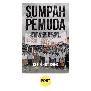 Jual Sumpah Pemuda: Makna Proses Penciptaan Simbol Kebangsaan Indonesia ...