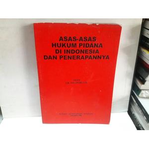 Jual BUKU ASAS ASAS HUKUM PIDANA DI INDONESIA DAN PENERAPANNYA - Jakarta Pusat - Annipa 138 ...