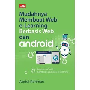 Jual Mudahnya Membuat Web E-Learning Berbasis Web Dan Android - Jakarta Timur - Armedia Online ...