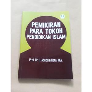 Jual Pemikiran Para Tokoh Pendidikan Islam - Prof. Dr. H. Abuddin Nata ...