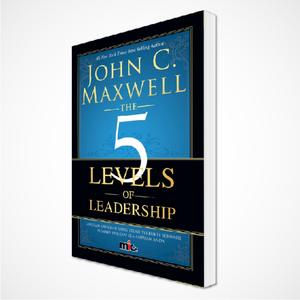 Jual Buku John C. Maxwell - The 5 Levels Of Leadership - John C ...