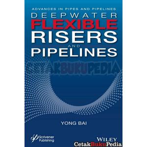 Jual Bai Y Deepwater Flexible Risers Pipelines 1 - Kota Yogyakarta - CIciledes771 | Tokopedia