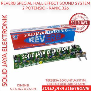 Jual Kit Reverb 2 Potensio Special Hall Effect Efek Tone Control Sound ...