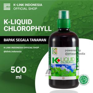Jual K-LIQUID CHLOROPHYLL 500 ml Bapak Segala Tanaman Clorofil Klorofil ...