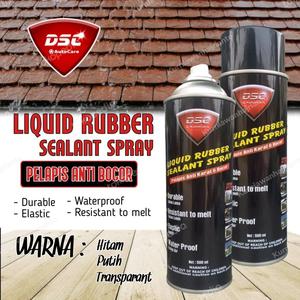 Jual VIRAL!!! DSC LIQUID RUBBER SEALANT SPRAY 500ML - PELAPIS ANTI ...