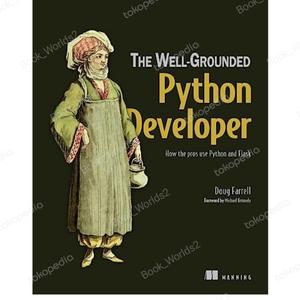 Jual Jual The Well-Grounded Python Developer: How the pros use Python - Jakarta Timur - Books ...