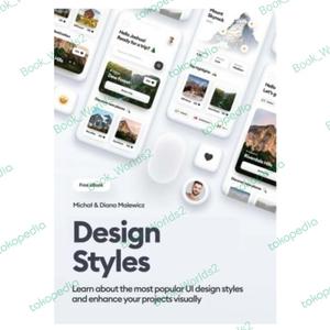 Jual Jual Design Styles: Learn About The Most Popular UI Design Styles ...