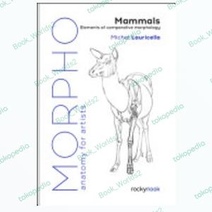Jual Jual Morpho Anatomy for Artists: Mammals: Elements of Comparative ...