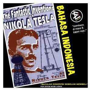 Jual The Fantastic Inventions of Nikola Tesla - David Hatcher Childress ...