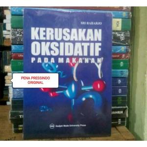 Jual BUKU KERUSAKAN OKSIDATIF PADA MAKANAN - SRI RAHARJO ORIGINAL ...