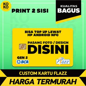 Jual Custom Kartu FLAZZ BCA 2 sisi Bisa Design Sendiri Gambar Bebas Gen ...