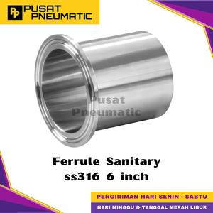 Jual 6" Ferrule Sanitary Foodgrade Stainless Steel 316 6 inch - Jakarta ...