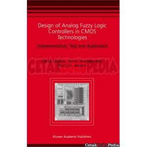 Jual Book Design of Analog Fuzzy Logic Controllers in CMOSs Tech C Dua - Kota Yogyakarta ...